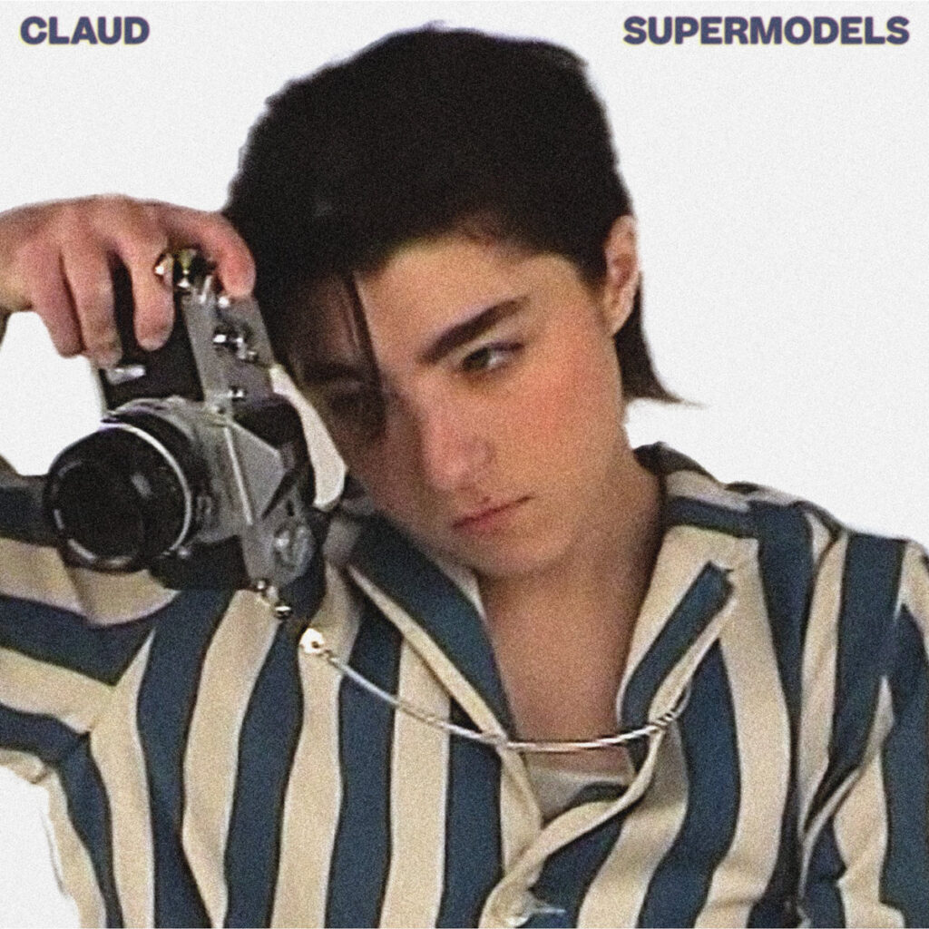 Claud Shows A New Side On 'Supermodels' - The High Note